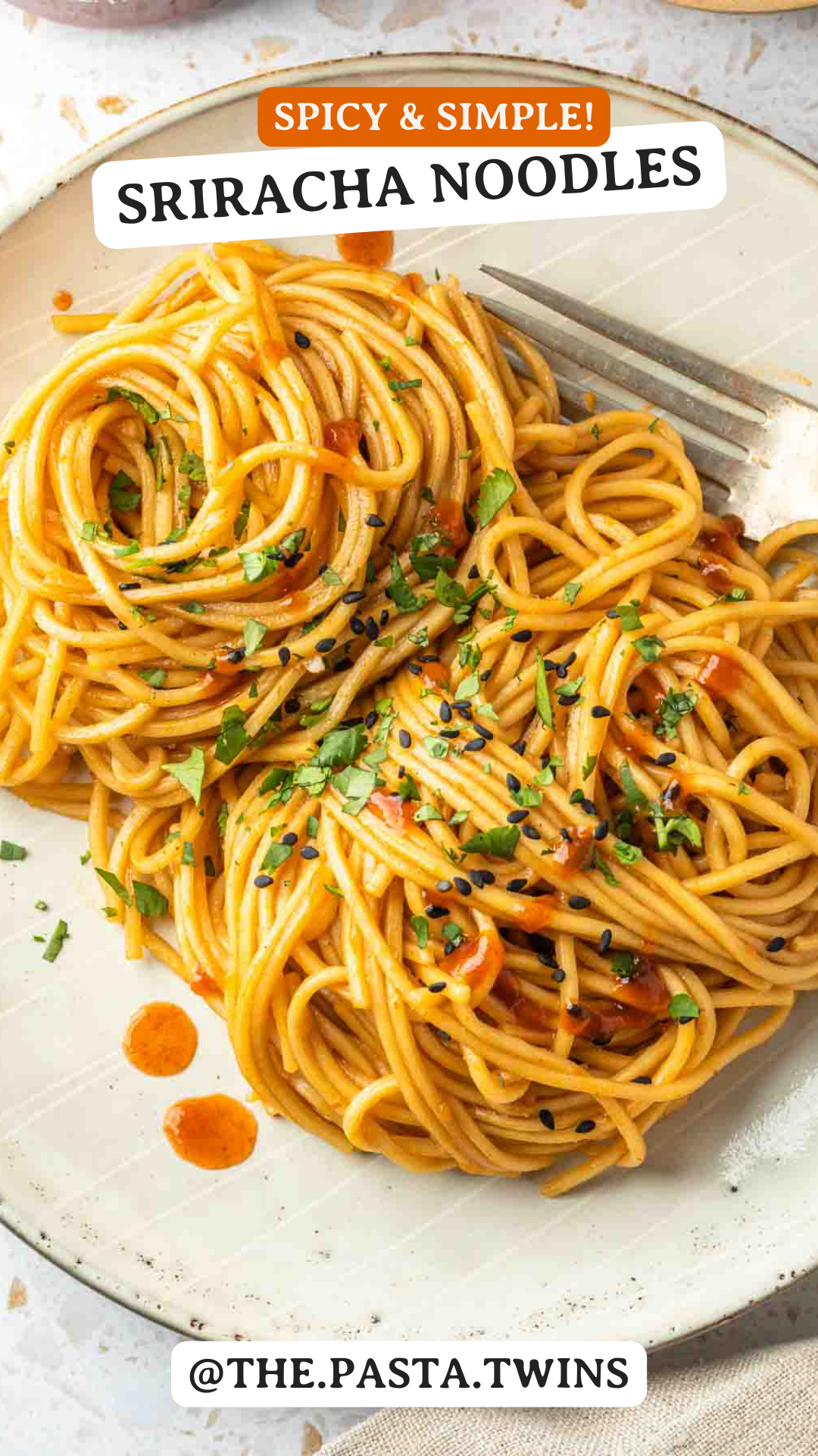 Sriracha Noodles (SUPER EASY) - The Pasta Twins