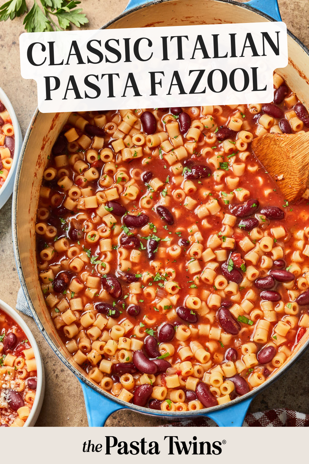 Pasta Fazool - The Pasta Twins